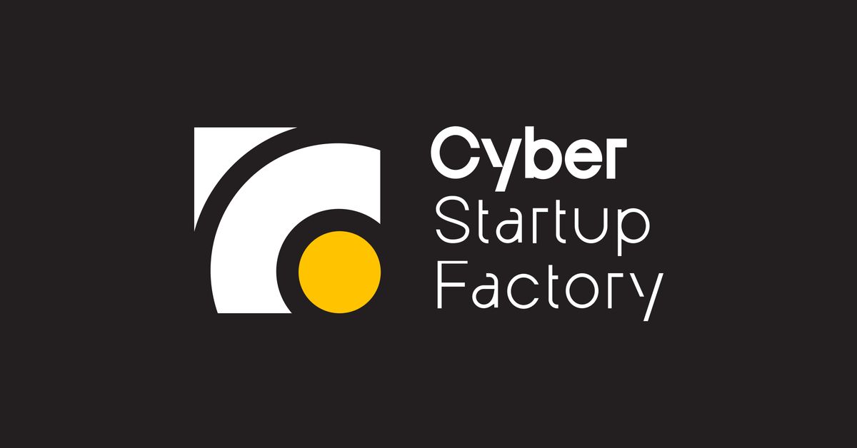 Cyber Startup Factory — We build and invest with the next cyber ...